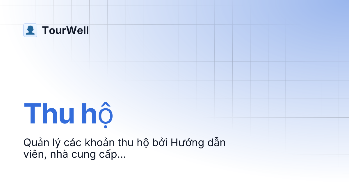 Thu hộ | TourWell